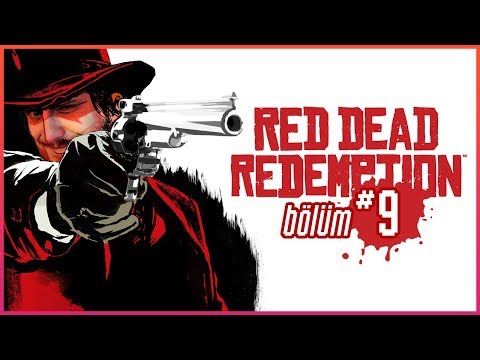 YAMYAMIN İBRETLİK SONU // Red Dead Redemption #9