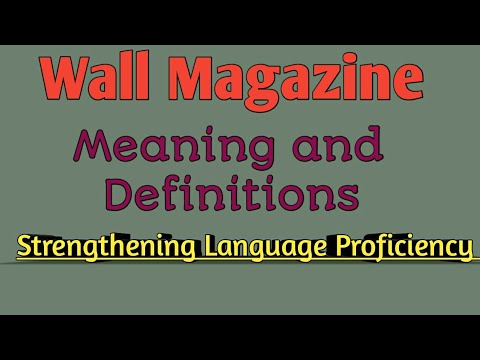Meaning of Wall Magazine with Definition // Examples // Strengthening ...