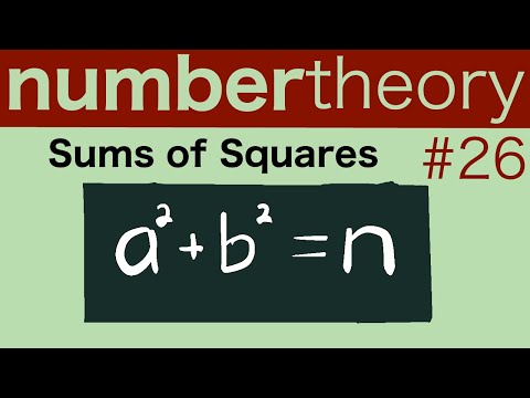 Sums of squares -- Number Theory 26 - YouTube