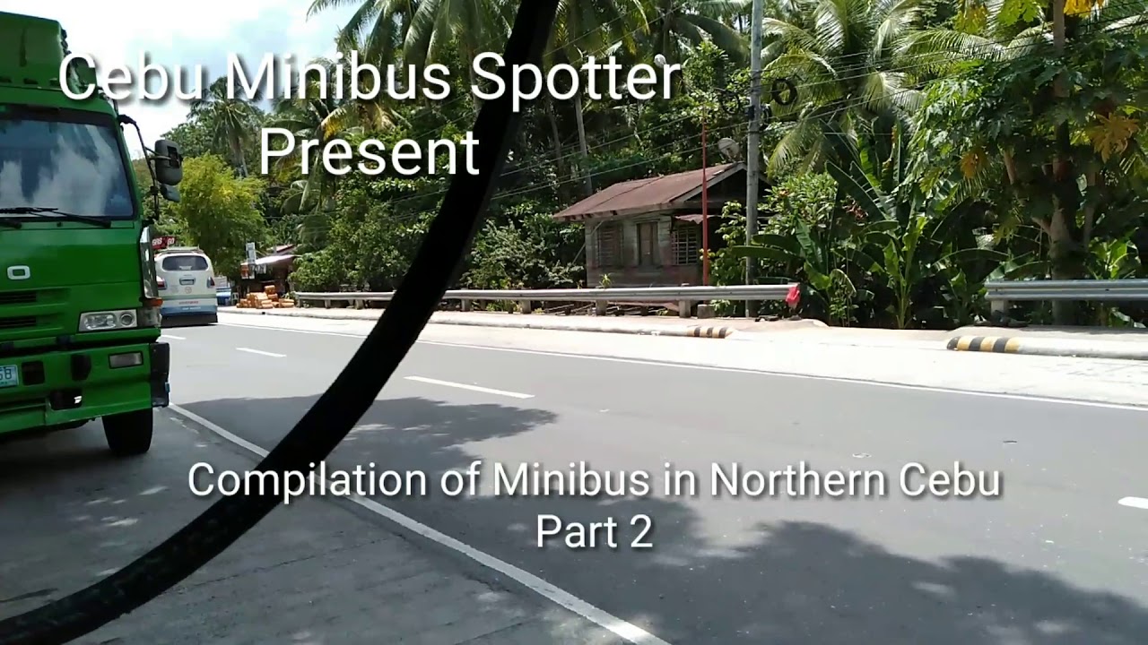 Cebu Minibus Spotter: Compilation of Minibuses in Northern Cebu (Part 2 ...