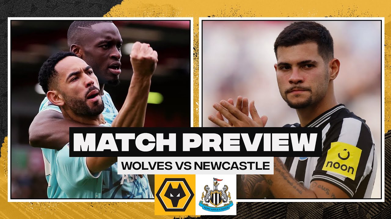 Wolves vs Newcastle United - Match Preview - YouTube