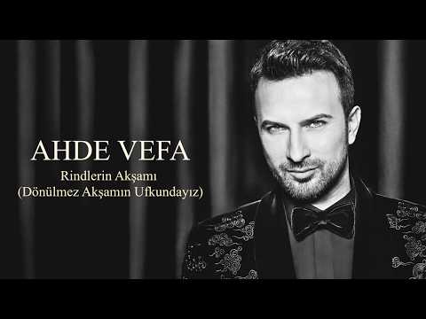 TARKAN - Rindlerin Akşamı (Dönülmez Akşamın Ufkundayız)