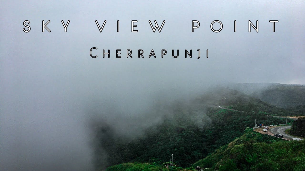 Sky View Point Shillong | Cherrapunji | Meghalaya | Northeast India ...
