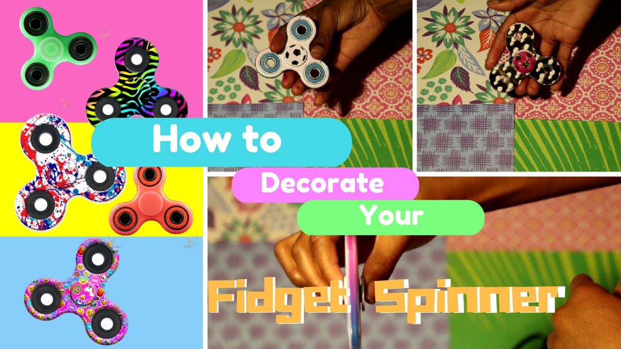 How To Decorate You Fidget Spinner ||GeekyChic&Unique|| - YouTube