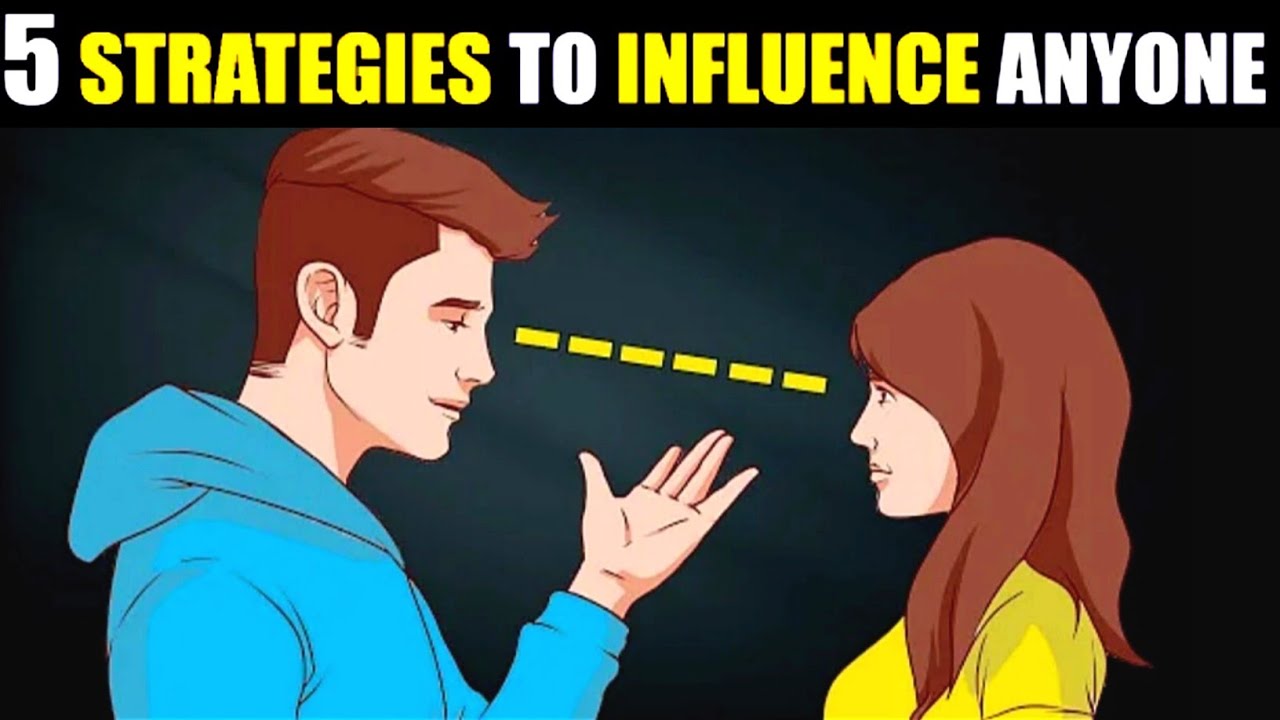 5 Ways To Influence Anyone | 5 Psychological Facts Of Great Influencers ...