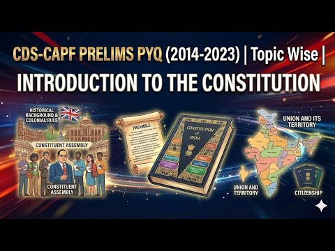 CDS-CAPF PRELIMS PYQ (2014-2023) | Topic Wise | INTRODUCTION TO THE ...