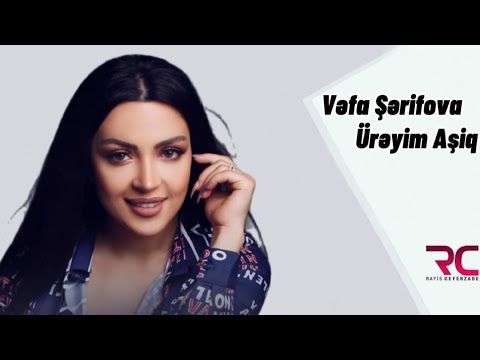 Vefa Serifova - Ureyim Asiq 2024 ( Remix )