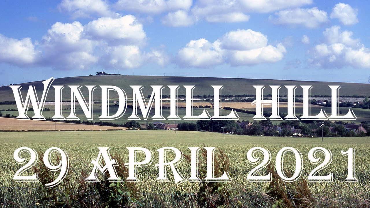 Windmill Hill Walk 29 April - YouTube
