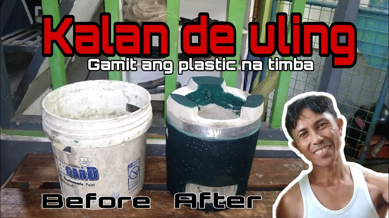 how to make a charcoal stove using a plastic bucket/kalan de uling na ...