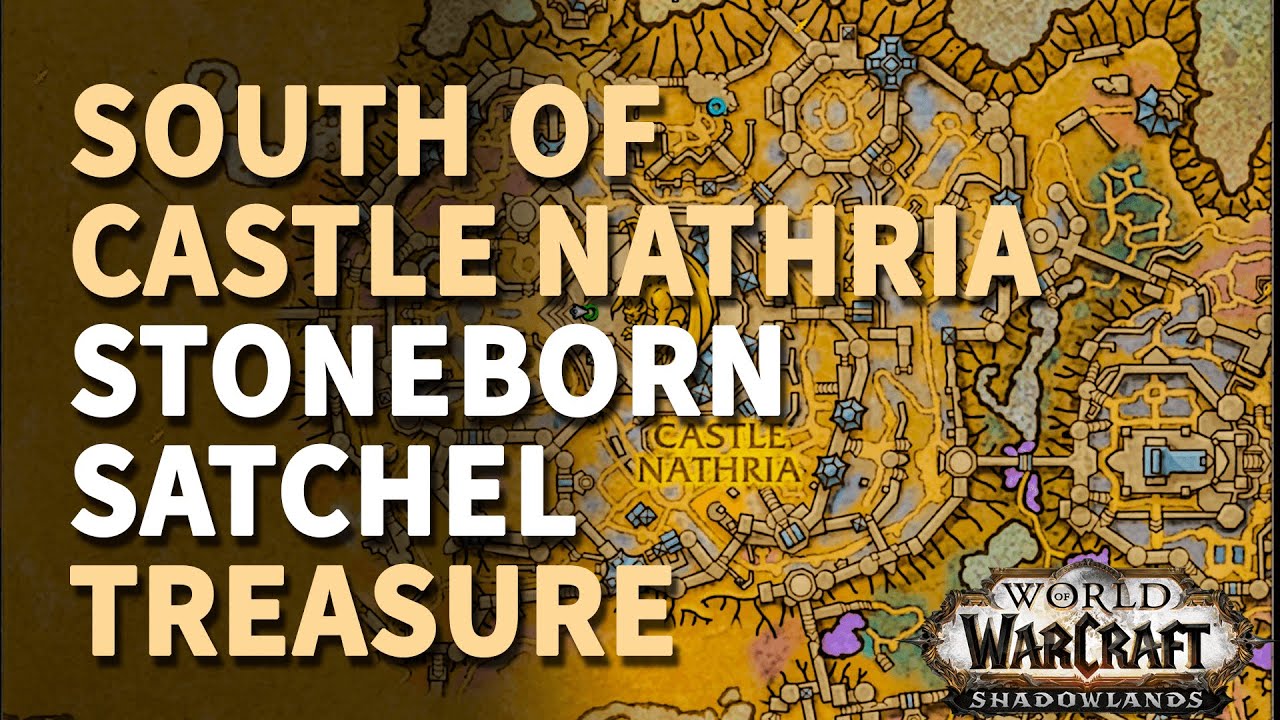 Stoneborn Satchel Castle Nathria South WoW Briar Gate - YouTube