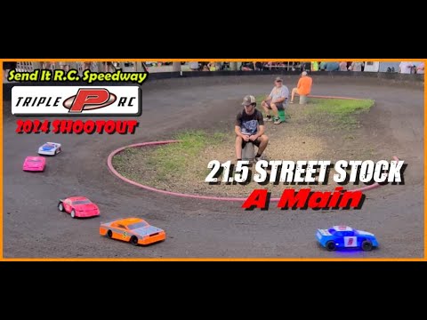 Send It RC Speedway 2024 Triple P RC Shootout 21.5 Street Stock A Main ...