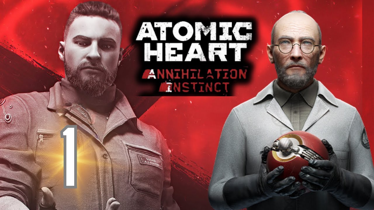 Atomic Heart Annihilation Instinct DLC - Gameplay Walkthrough Part 1 ...