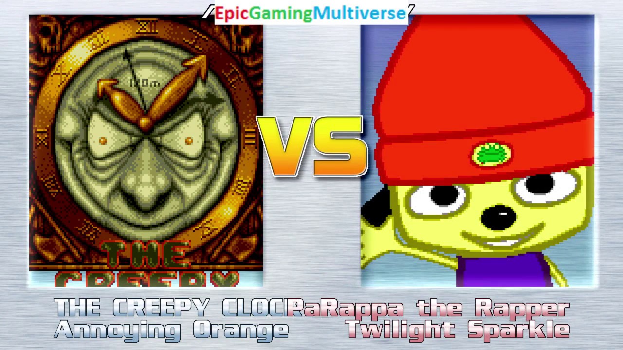 Creepy Clock And Annoying Orange VS PaRappa The Rapper And Twilight ...