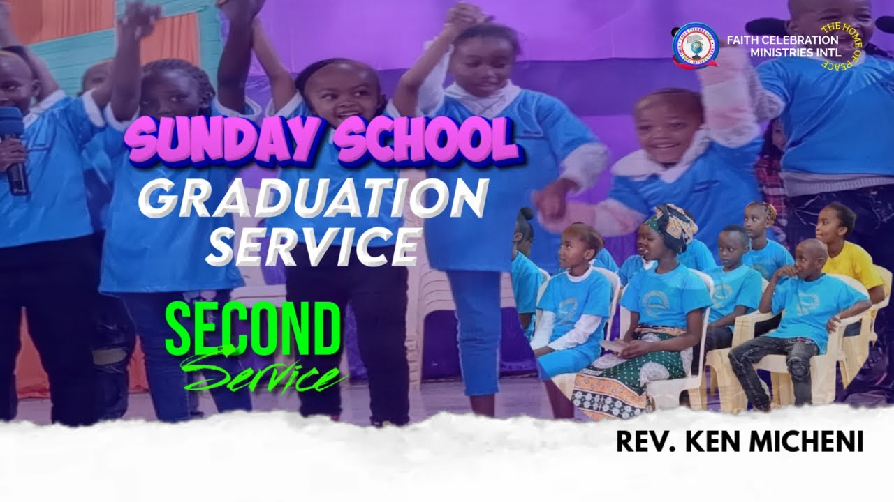 | SUNDAY SCHOOL GRADUATION SERVICE | SECOND SERVICE | - YouTube