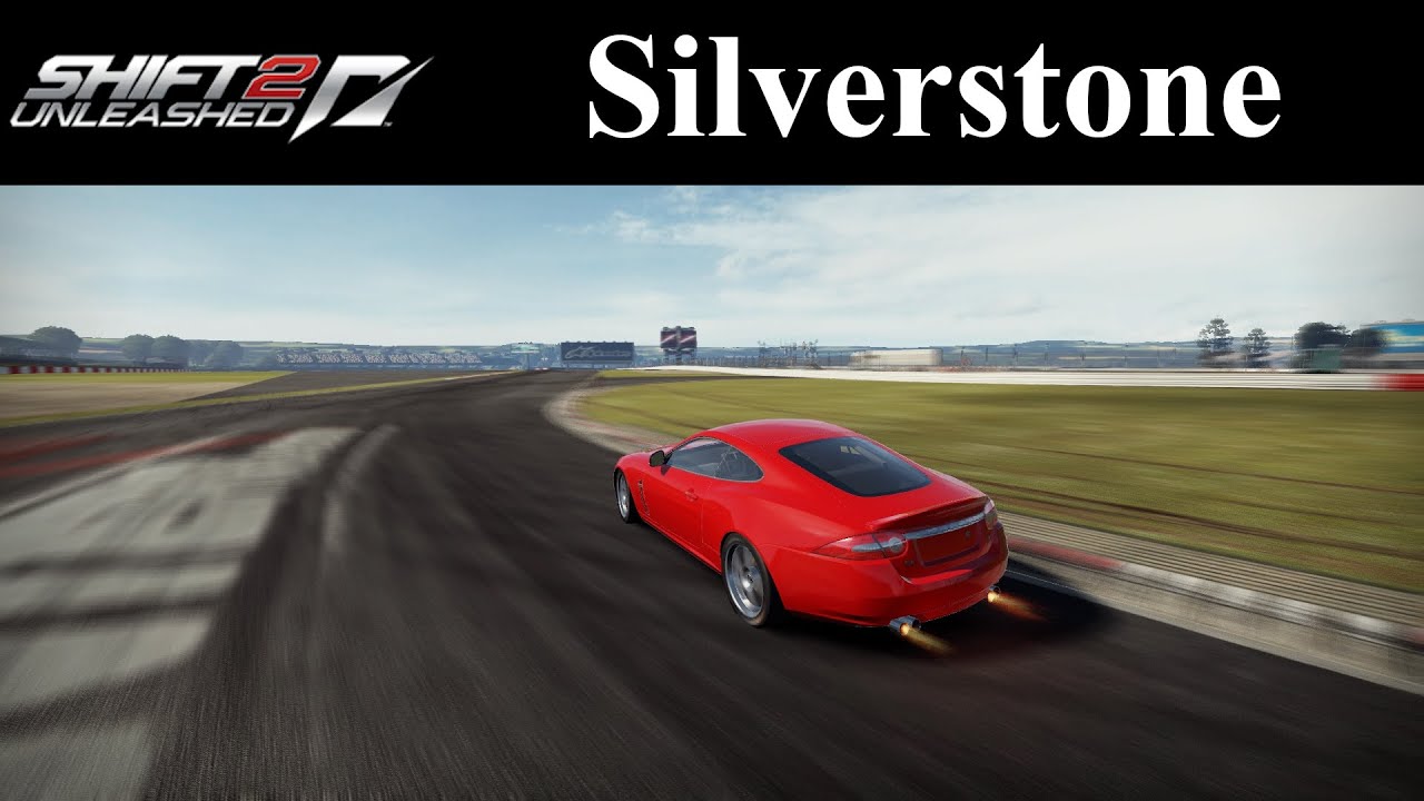 NFS Shift 2: Unleashed Tracks - Silverstone - YouTube