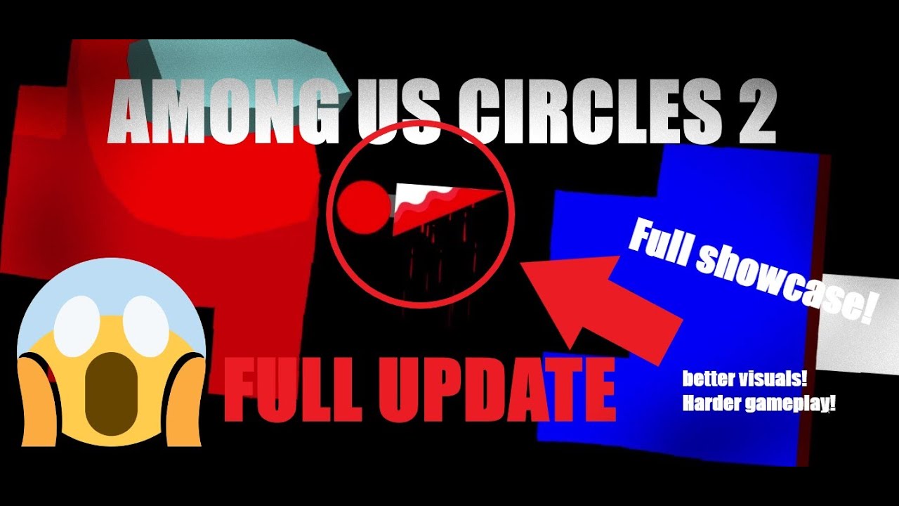 Among us circles 2 UPDATE! (full level showcase) - YouTube