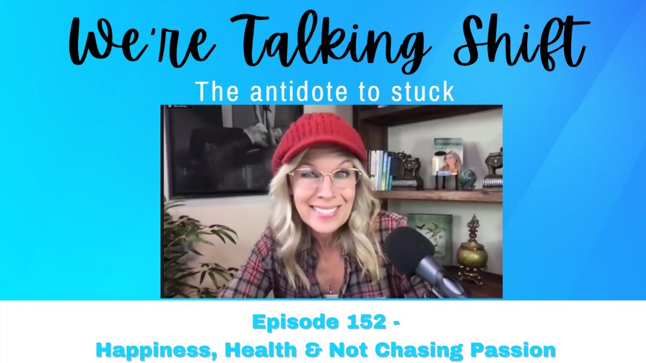 Epi 152 -Happiness, Health & Not Chasing Passion - Loree Bischoff - YouTube