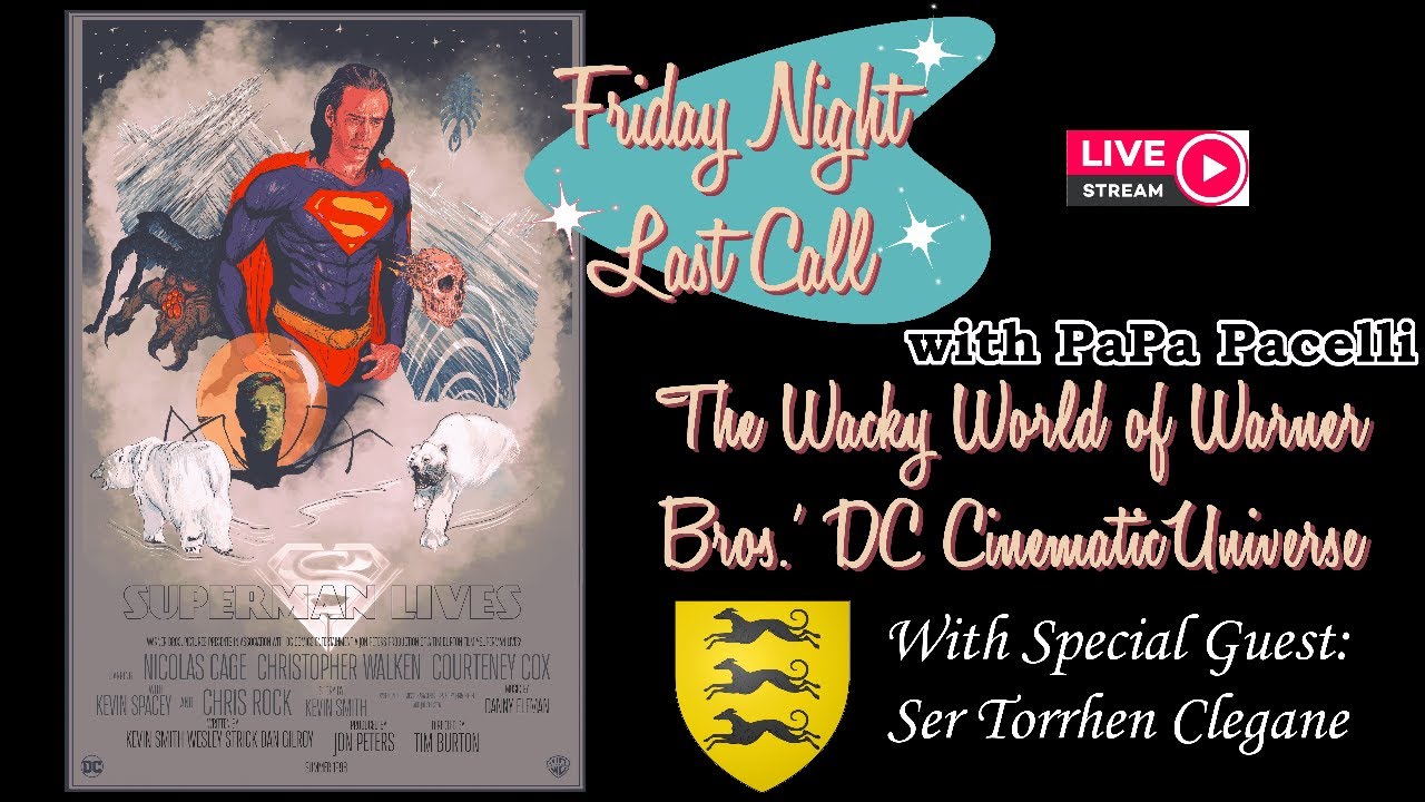 Friday Night Last Call - The Wacky World of DC's Cinematic Universe ...