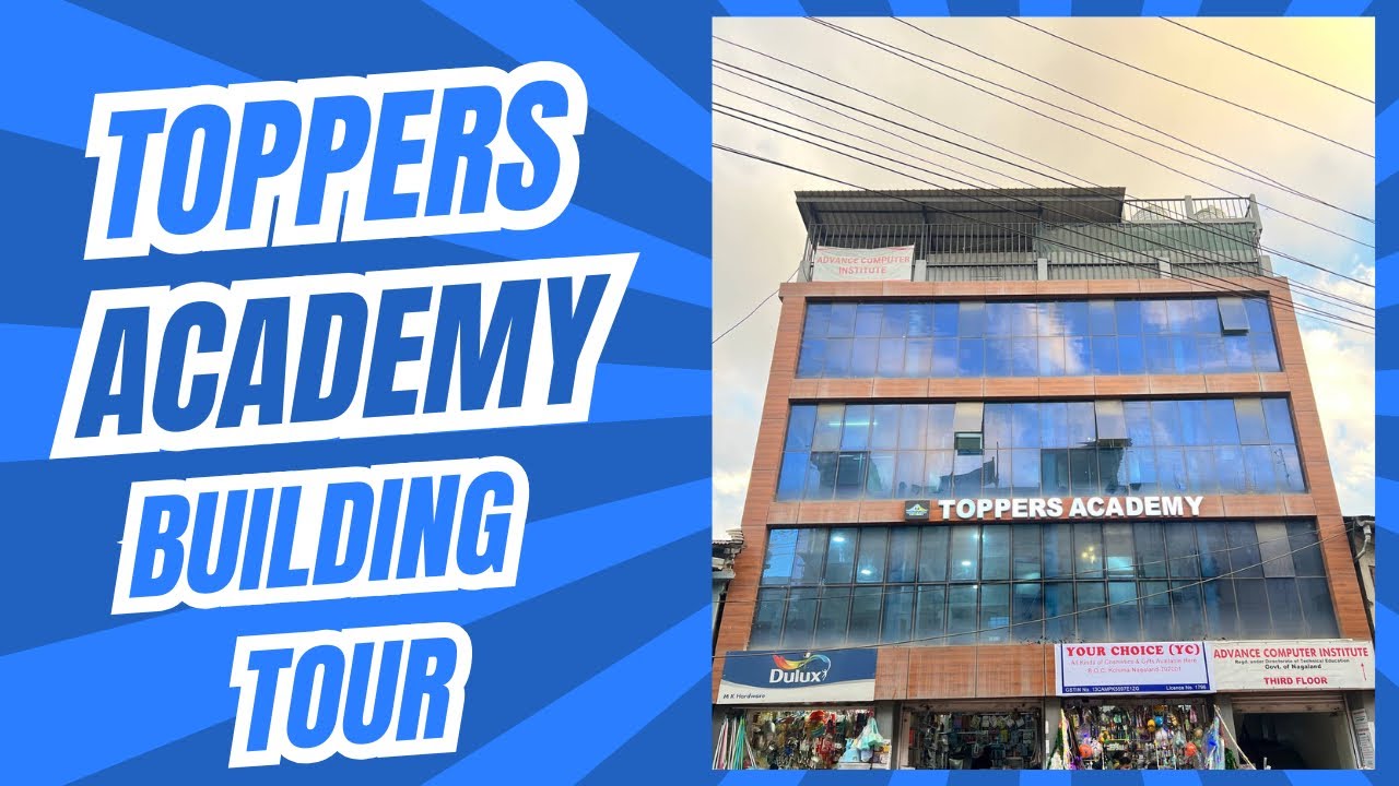 Toppers Academy BOC Branch , Kohima building tour - YouTube