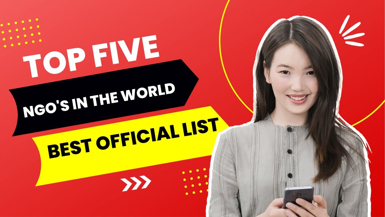 best ngos across world |top ten NGO'S across world - YouTube