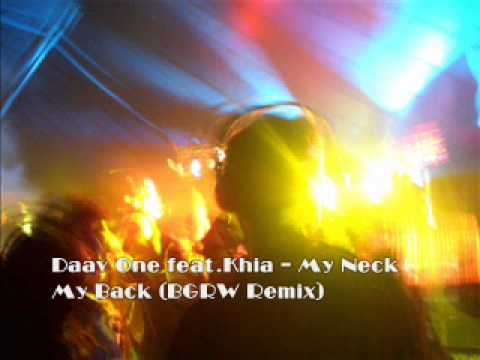 Daav One feat.Khia - My Neck My Back (BGRW Remix) - YouTube