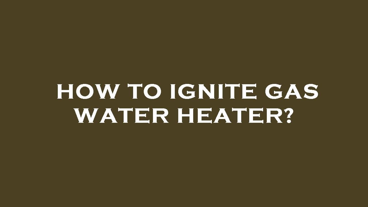 How to ignite gas water heater? - YouTube