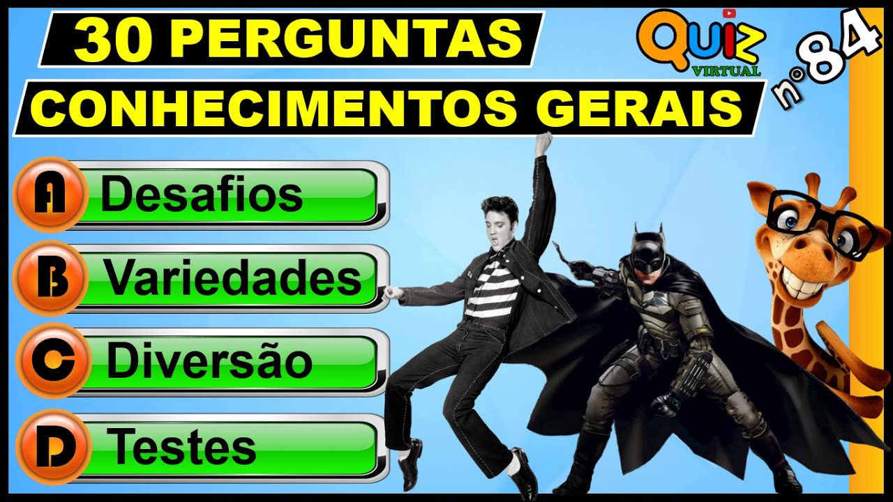 QUIZ VIRTUAL 84 | Teste o seu conhecimento nessas perguntas de ...