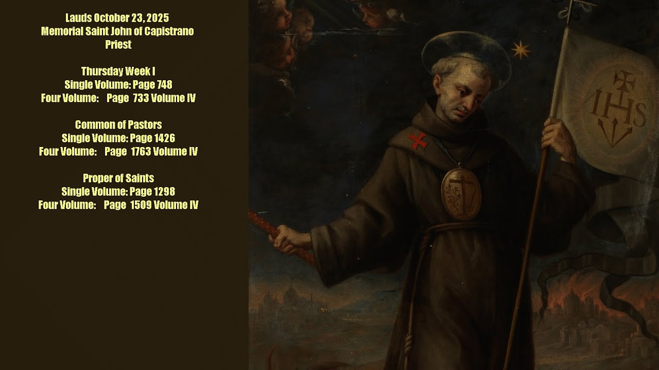 Lauds October 23, 2025 Memorial Saint John of Capistrano Priest - YouTube