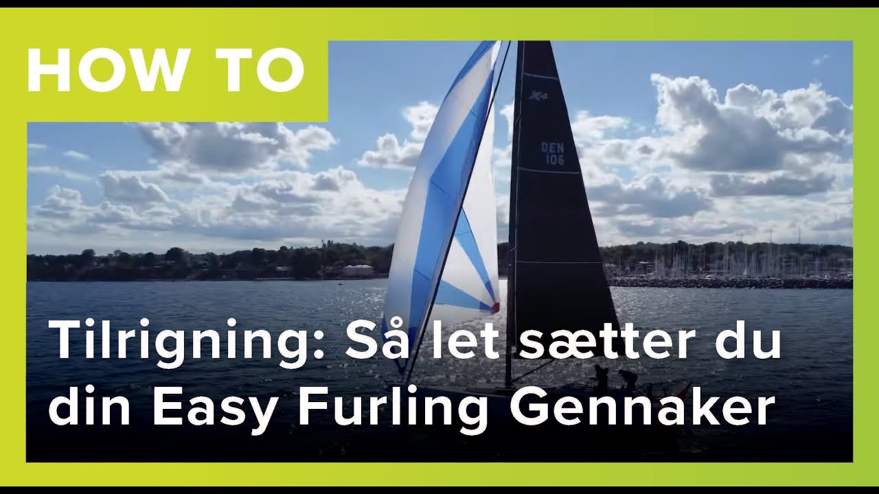 Tilrigning - Easy Furling Gennaker - YouTube