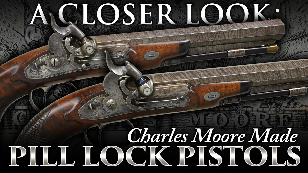 A Closer Look: Cased Pair of PILL LOCK Holster Pistols by Charles Moore ...