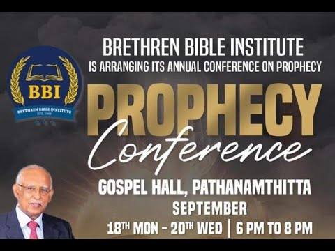 DAY 2 | PROPHECY CONFERENCE | EVG.JOHN P THOMAS | GOSPEL HALL ...