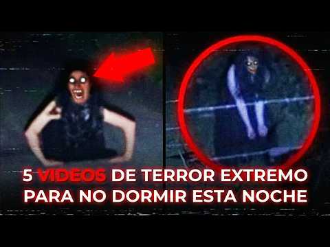 5 VIDEOS DE TERROR EXTREMO QUE NO DEBES VER SOLO