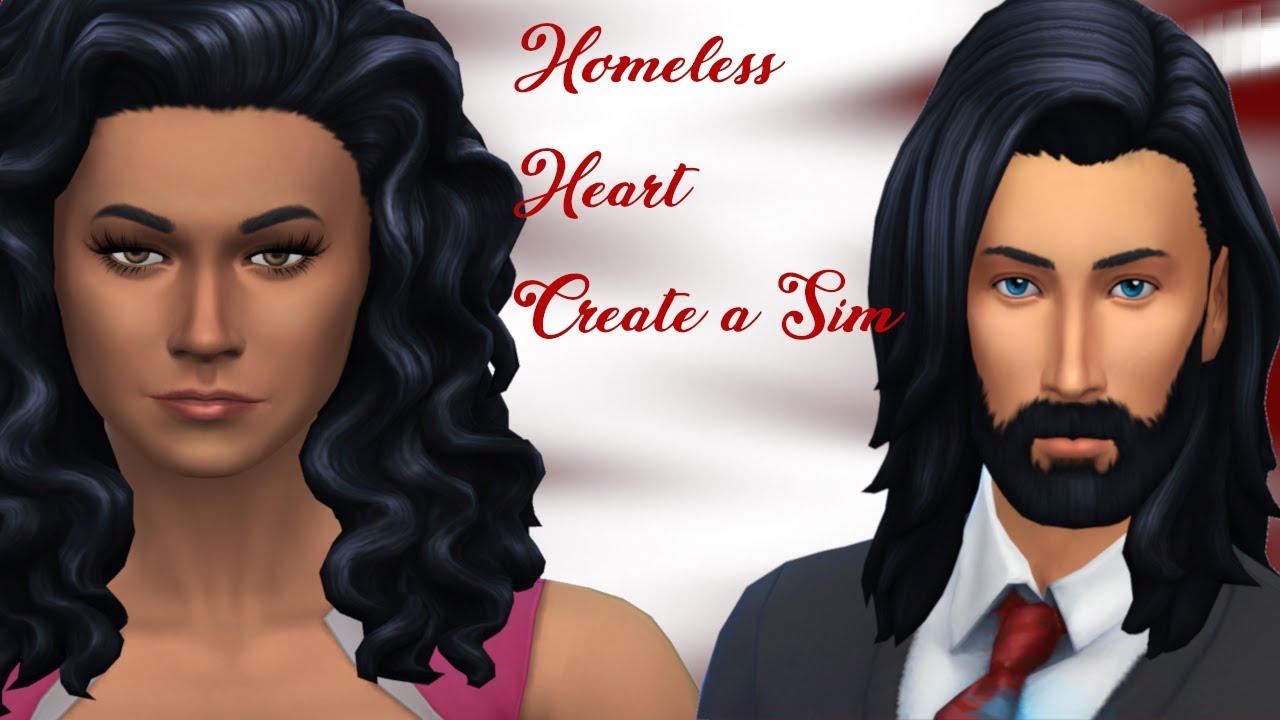 The Sims 4 Homeless Heart Create a Sim - YouTube