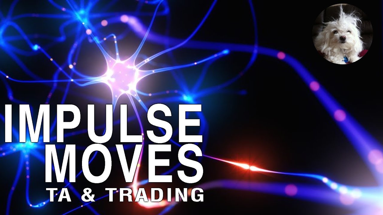 Impulse Moves - TA and Trading - YouTube