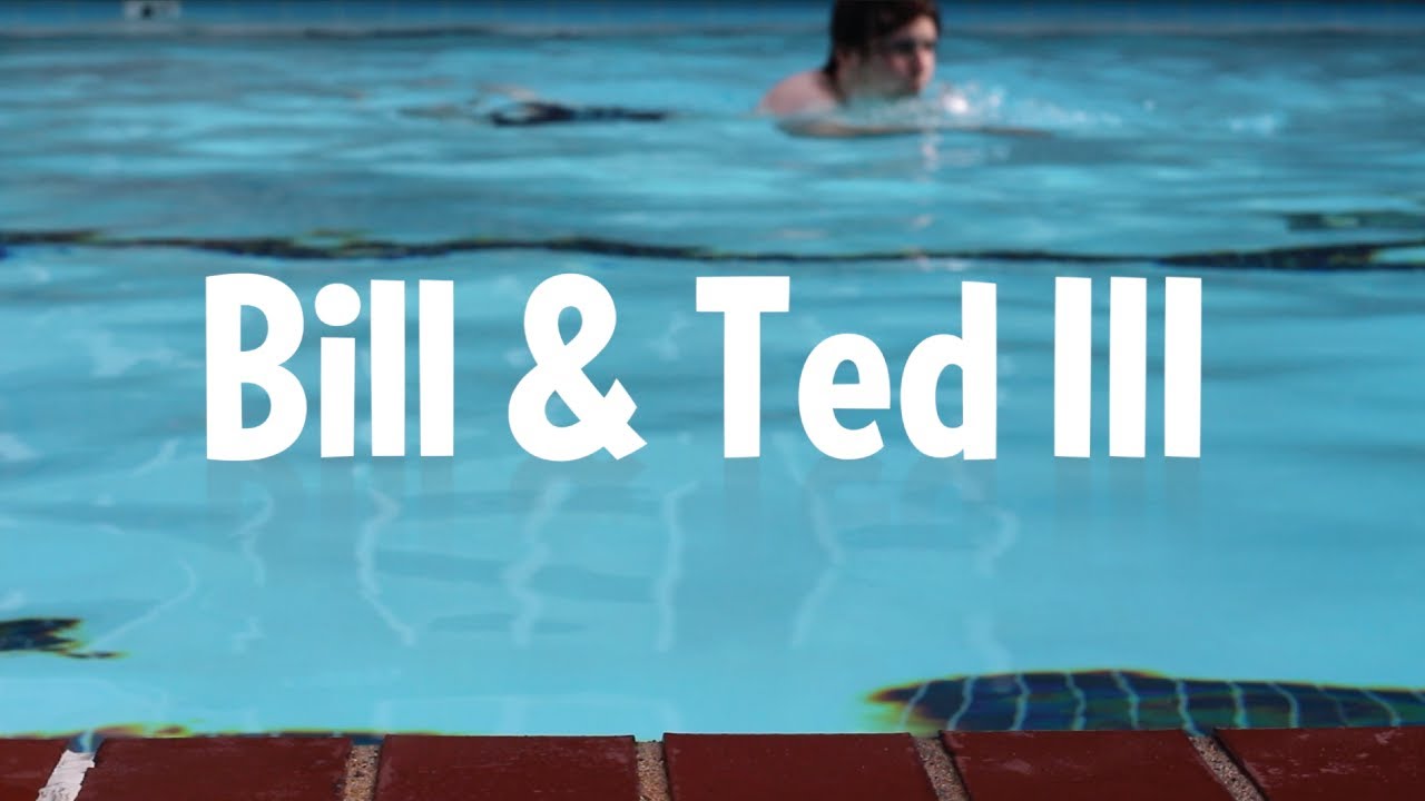 Bill & Ted 3 with Joe Hills in a Swimming Pool - YouTube