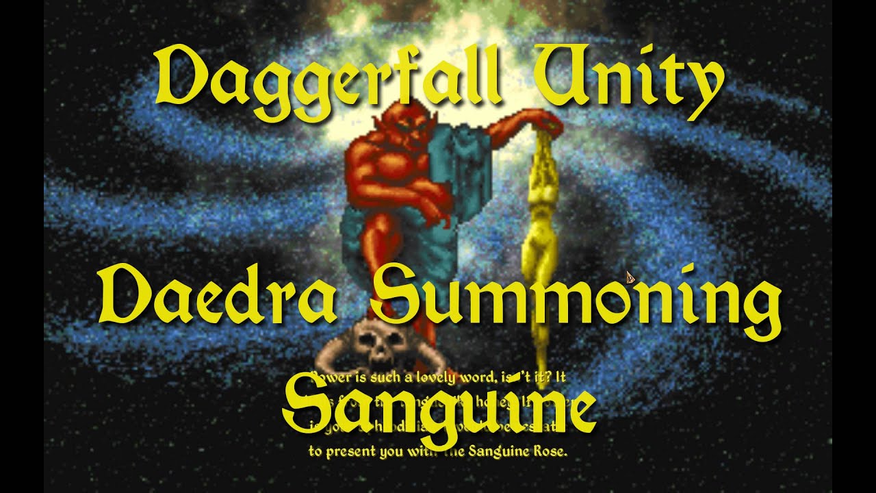 Daggerfall Unity — 56 — Daedra Summoning — Sanguine - YouTube