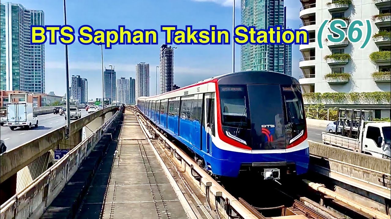 BTS Saphan Taksin Station (S6) (Bangkok, Thailand) ชมรถไฟฟ้าบีทีเอส วิ่งเข้า-ออกสถานีสะพานตากสิน ...