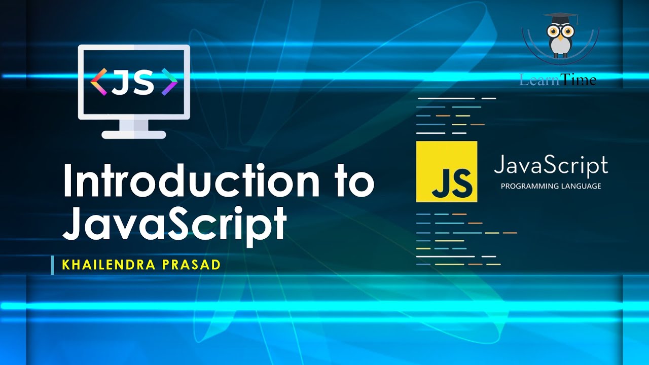 Introduction To JavaScript || JavaScript Tutorial || Explained in Hindi ...