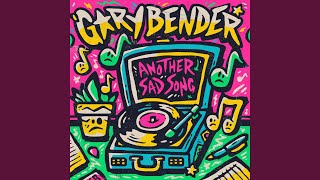 Gary Bender - Another Sad Song Chords - Chordify