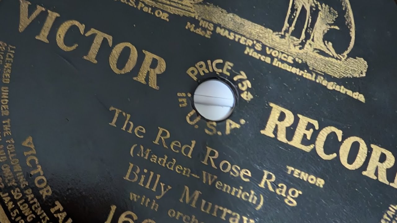 Billy Murray Red rose rag and side 2 American Quartet Always dreams of ...