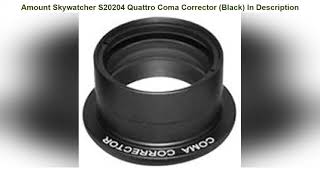Skywatcher S20204 Quattro Coma Corrector (Black)