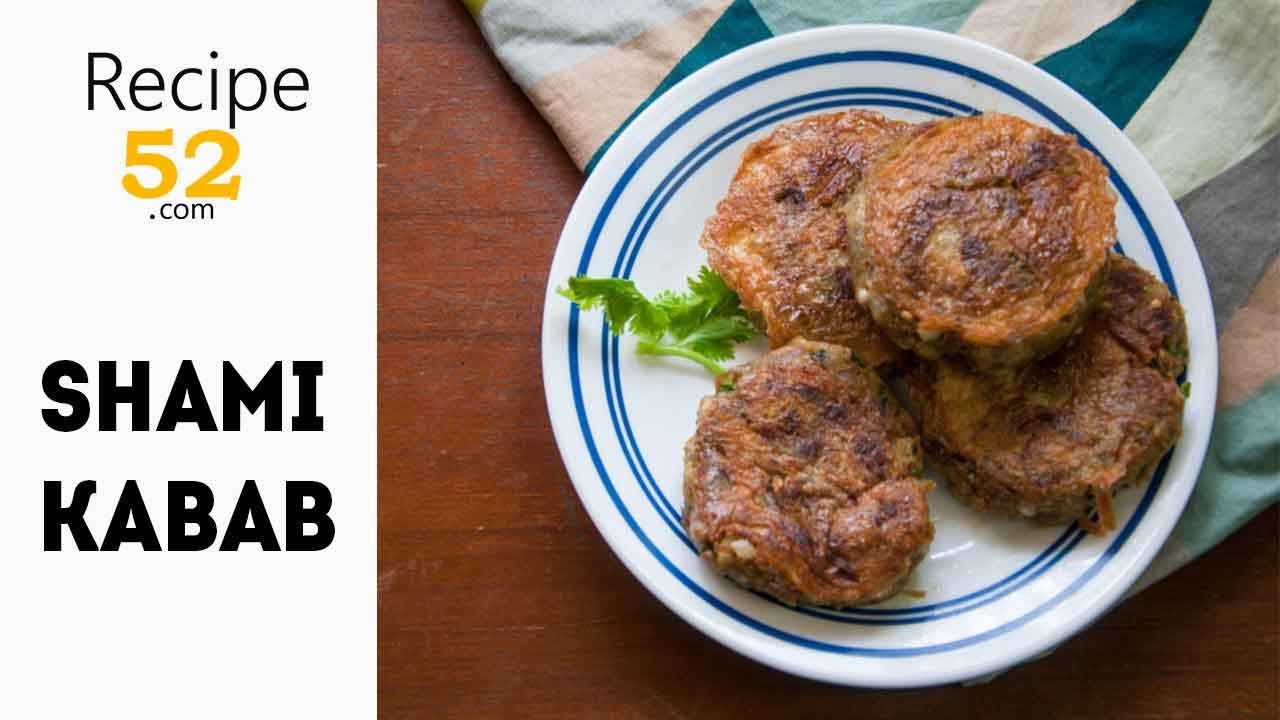 Shami Kabab Recipe | Mutton Shami Recipe | Bakra Eid Recipe by Recipe52 ...