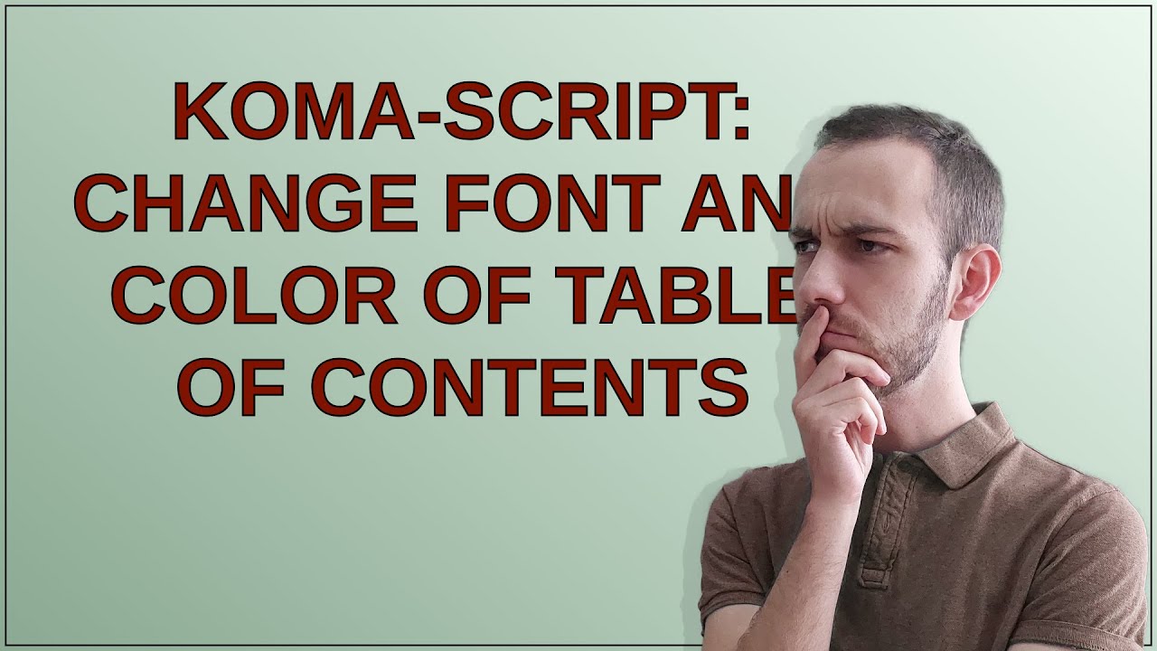 Tex: koma-script: change font and color of table of contents - YouTube