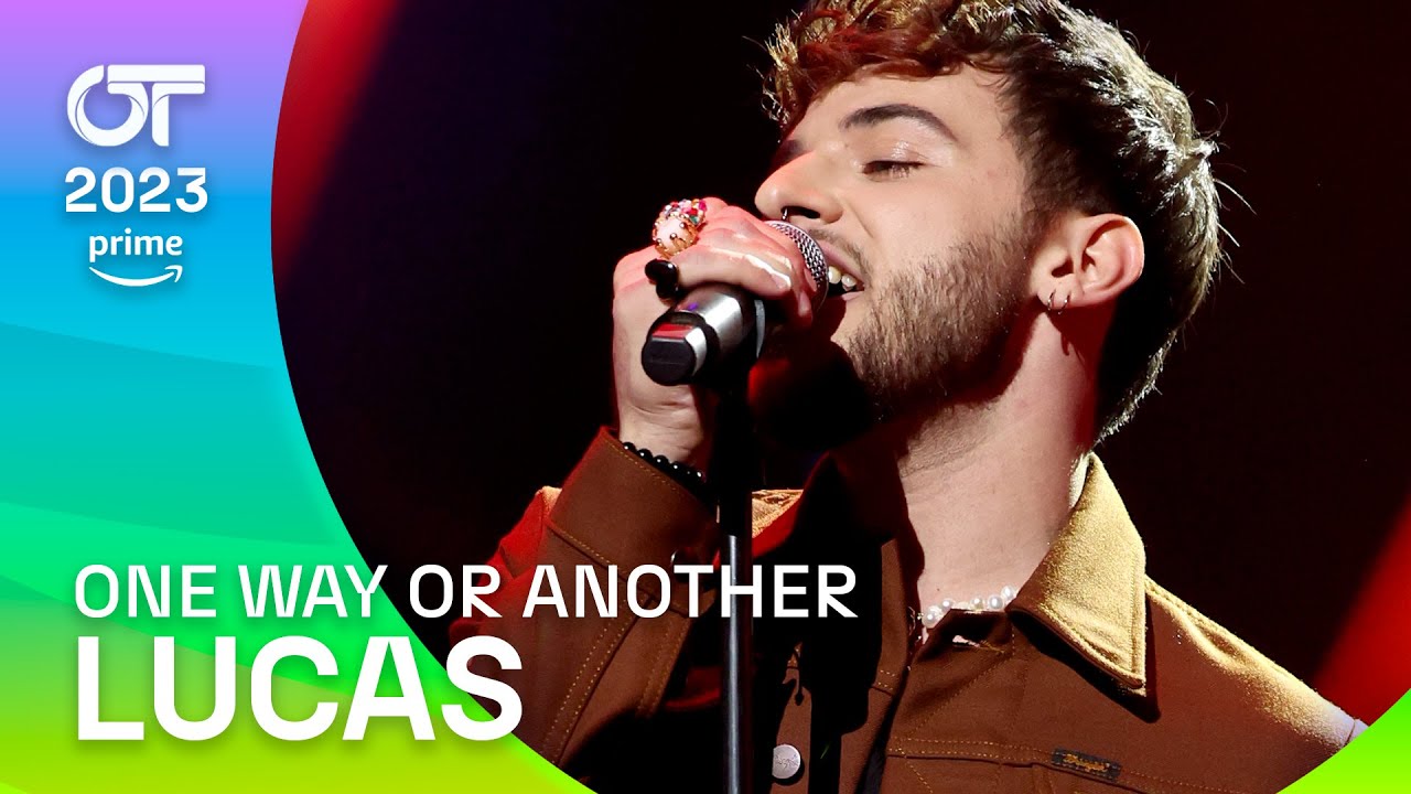 "ONE WAY OR ANOTHER” - LUCAS | Gala 8 | OT 2023 - YouTube