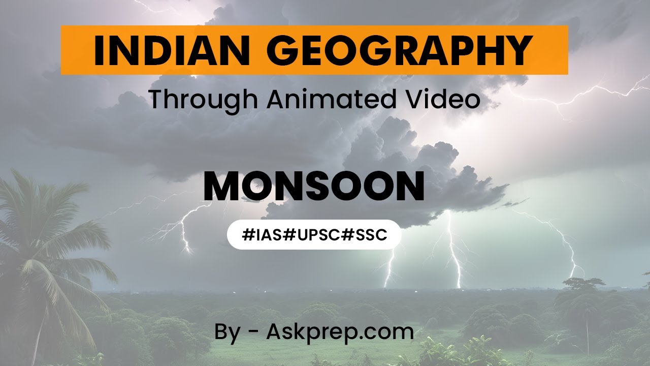 Indian Monsoon A Comprehensive Guide for UPSC & IAS Preparation ...