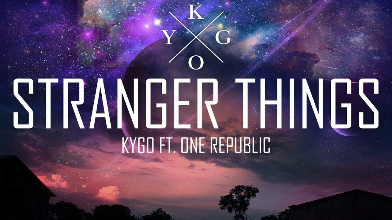 Kygo - Stranger Things ft. OneRepublic (Stefano Remix) - YouTube
