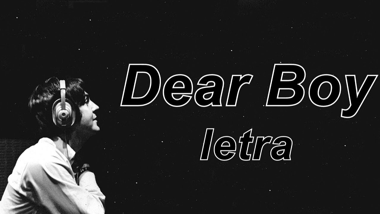 Paul & Linda McCartney - Dear Boy (Letra en español) - YouTube