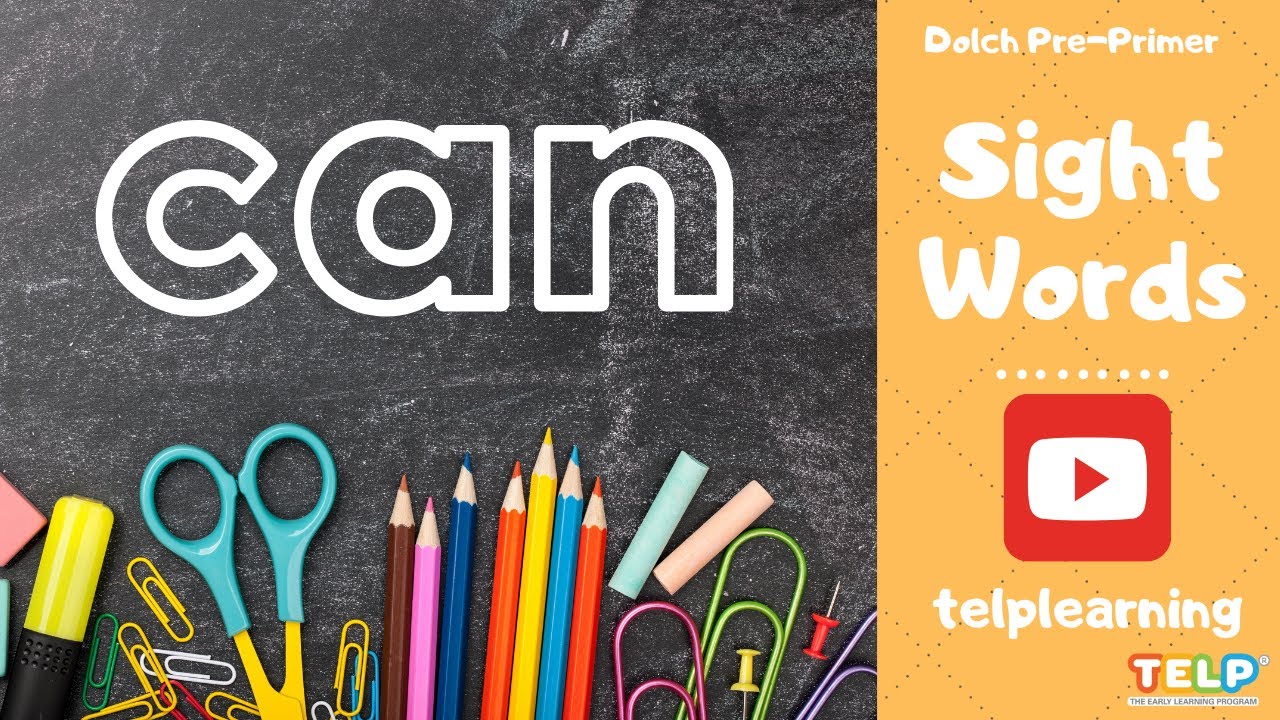 Sight Words 1 A - Learn the Word "CAN" LEARN ENGLISH - YouTube