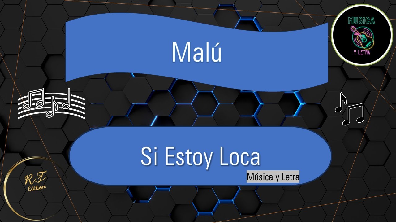 Si Estoy Loca. Malú - YouTube