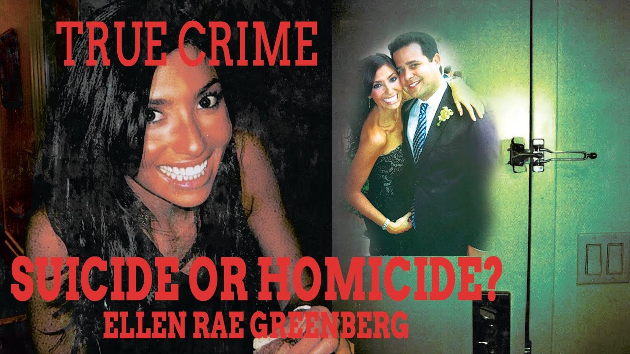 The Mysterious Death of Ellen Rae Greenburg: Was It Suicide or Homicide ...